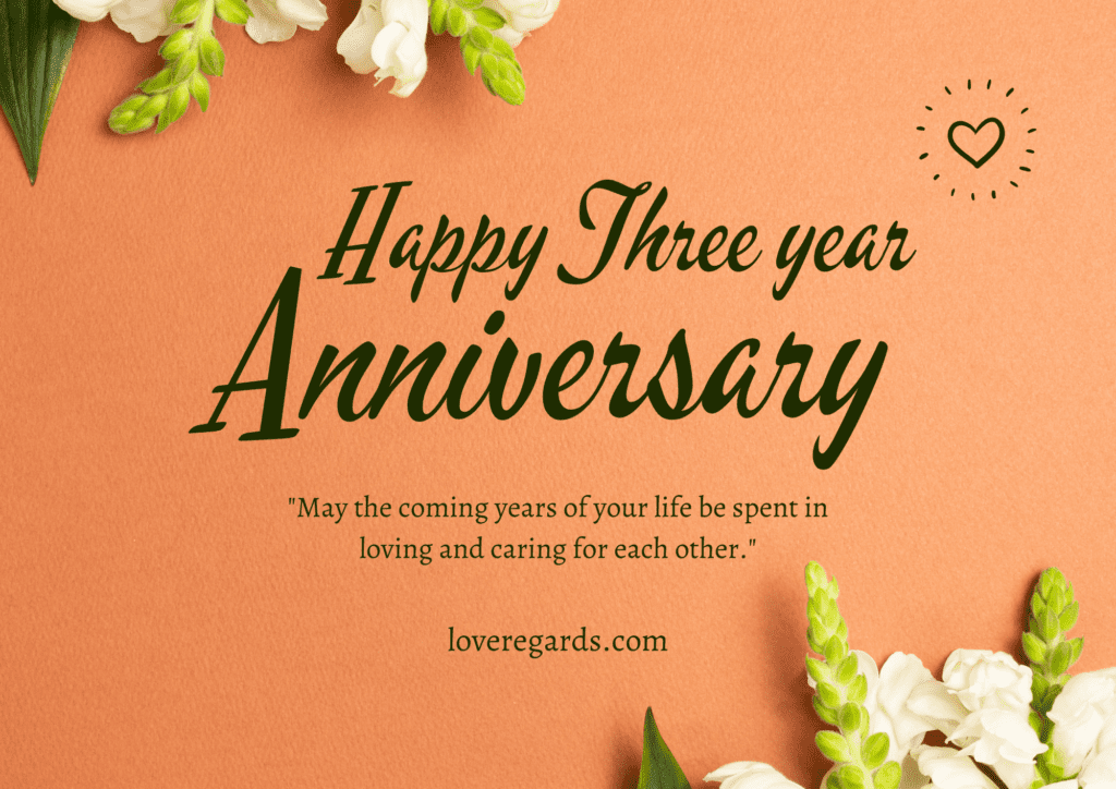 Happy Three Year Anniversary Blessings: Celebrating Love