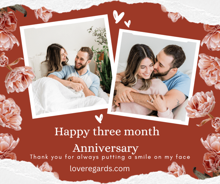 Happy three months anniversary: Heartfelt Wishes, Quotes